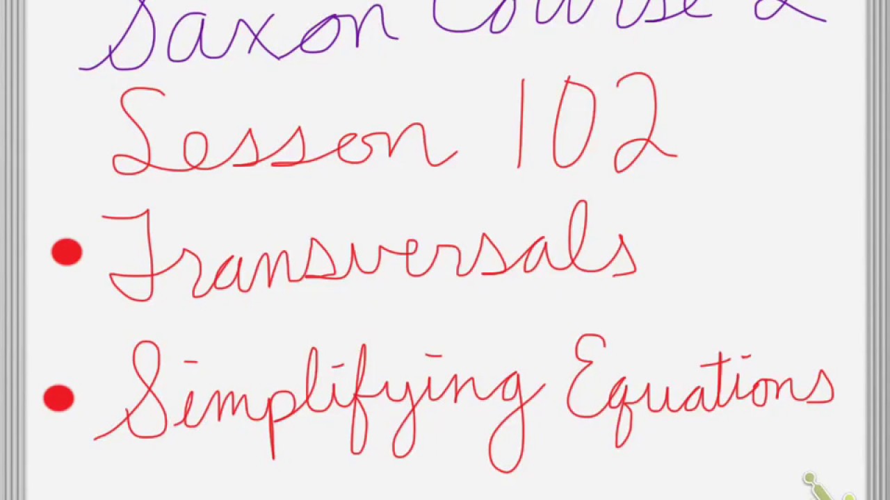 Saxon Course 2 Lesson 102 - YouTube