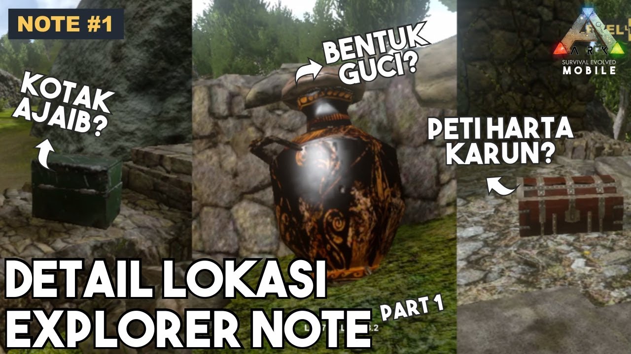 Susah Leveling? Cek Nih Detail Lokasi Explorer Note (Part 1) | Ark ...