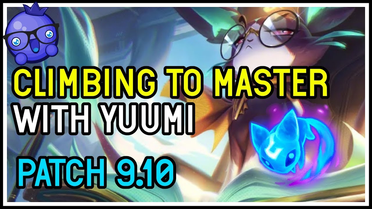 CLIMBING TO MASTER WITH YUUMI - League of Legends - YouTube