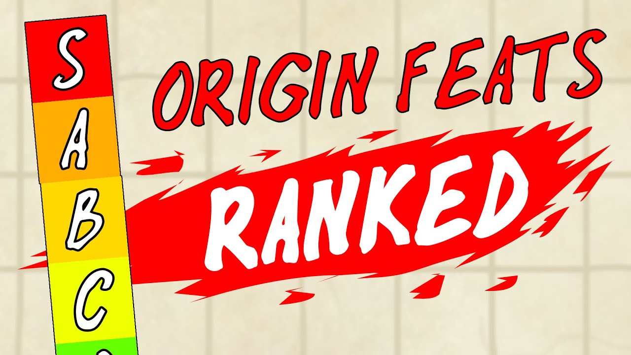 All NEW Origin Feats Explained and RANKED - YouTube