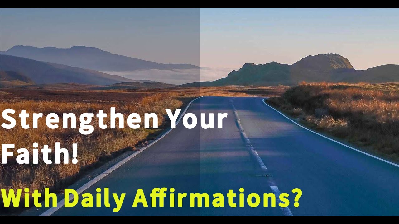 Daily Affirmations to Strengthen Your Walk with God - YouTube