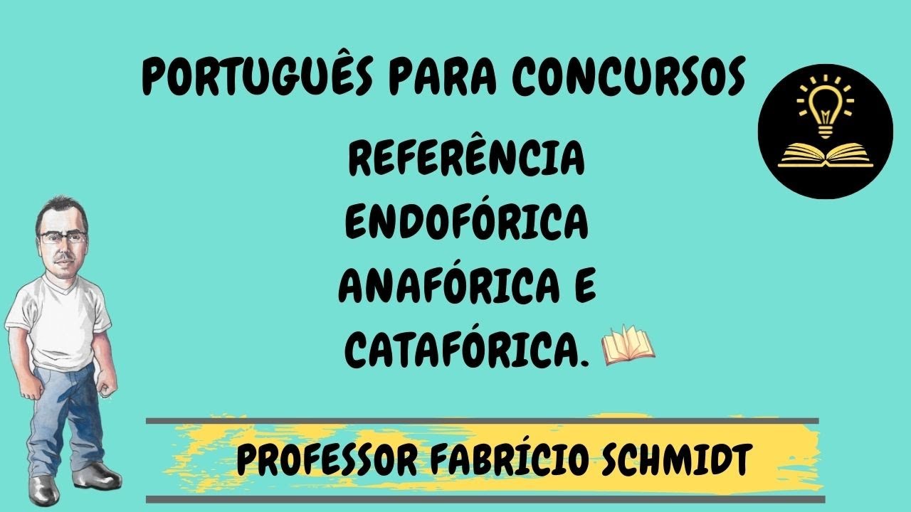 Referência endofórica anafórica e catafórica. - YouTube