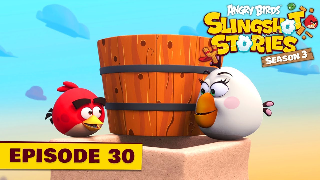 Angry Birds Slingshot Stories S3 | Rise and Shine Ep.30 - YouTube