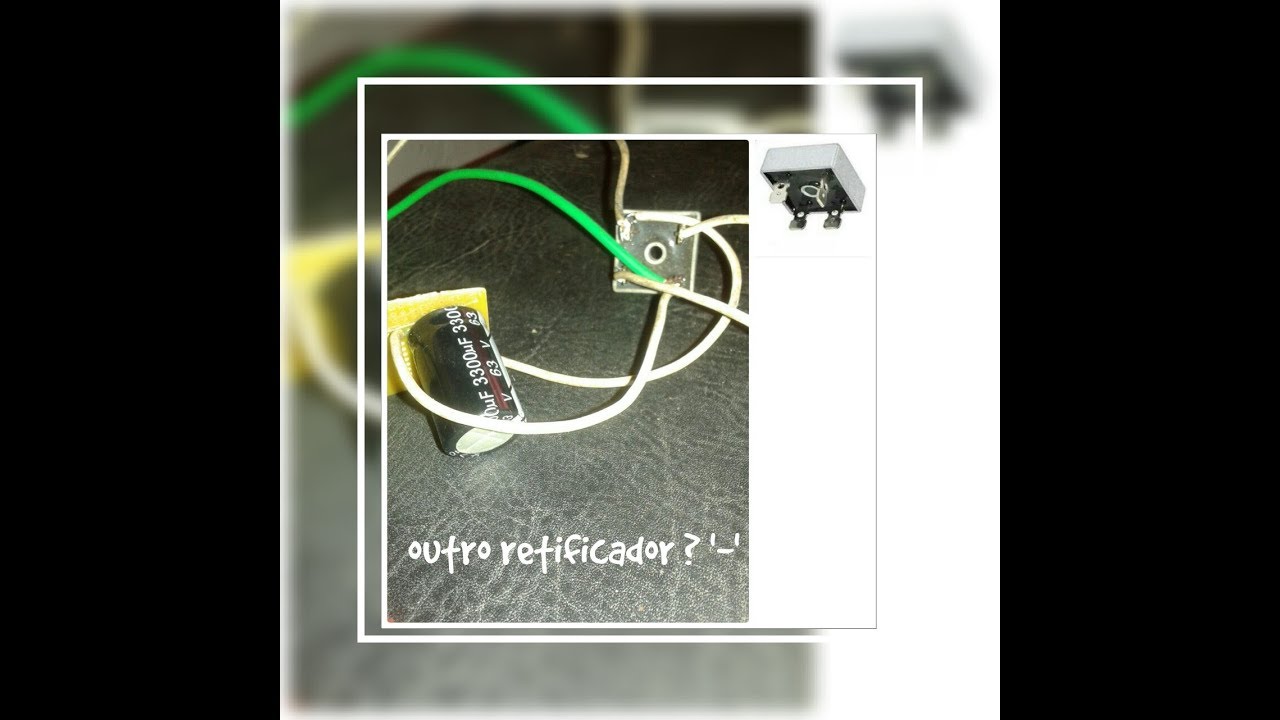 Como fazer um retificador #2 - YouTube
