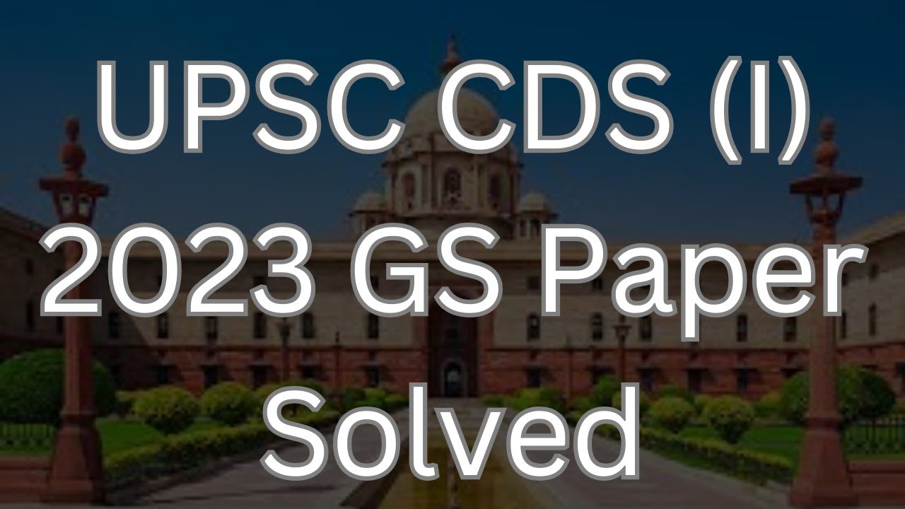 UPSC CDS (I) 2023 GS Paper Solved | Important for CSE Prelims | #upsc # ...