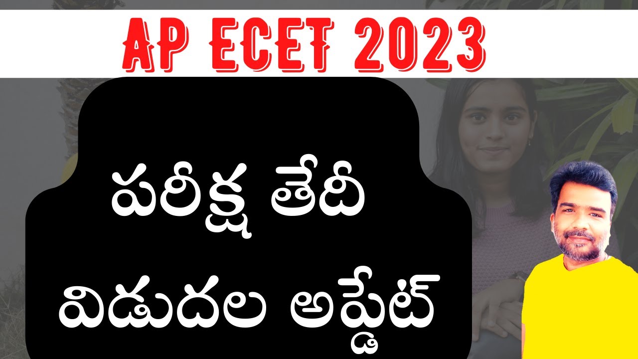 AP ECET 2023 exam date released by apsche latest update | AP ECET 2023 ...