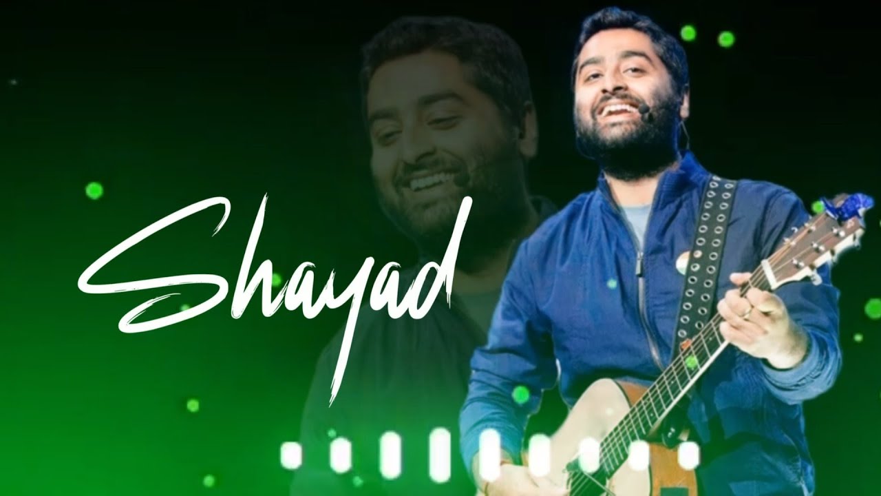 SHAYAD - Love Aaj Kal | Arijit Singh | Shayad WhatsApp Status 💕 - YouTube