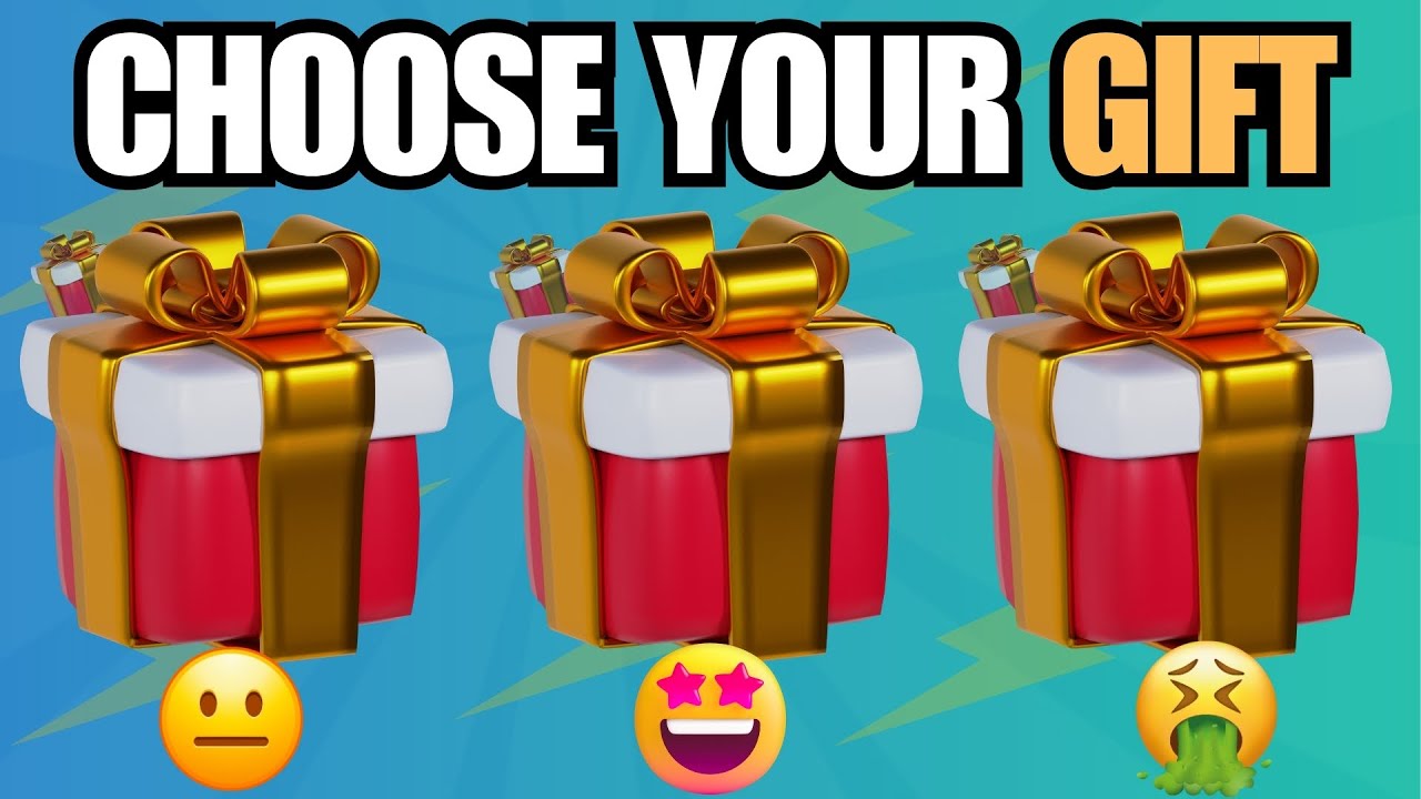 Choose your gift: Can you choose all the right ones? | Find out how ...