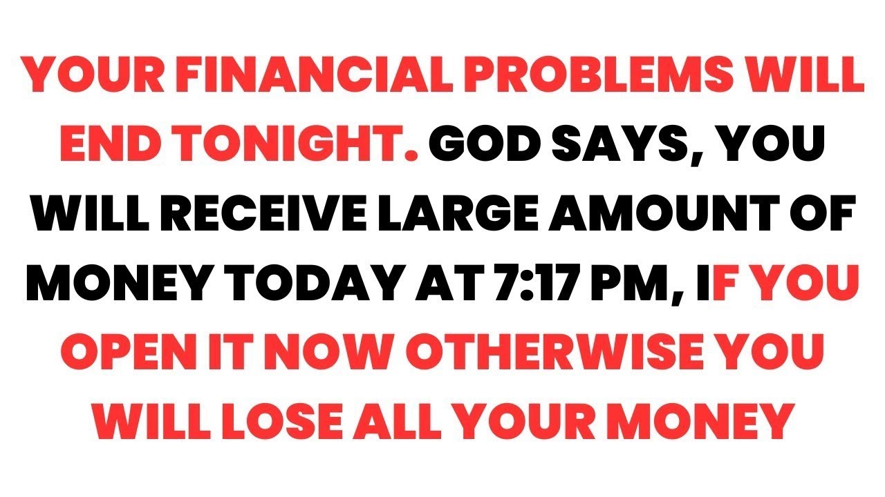 Angel Says, You Will Receive Large Amount Of Money Today At 7:17 Pm, If ...