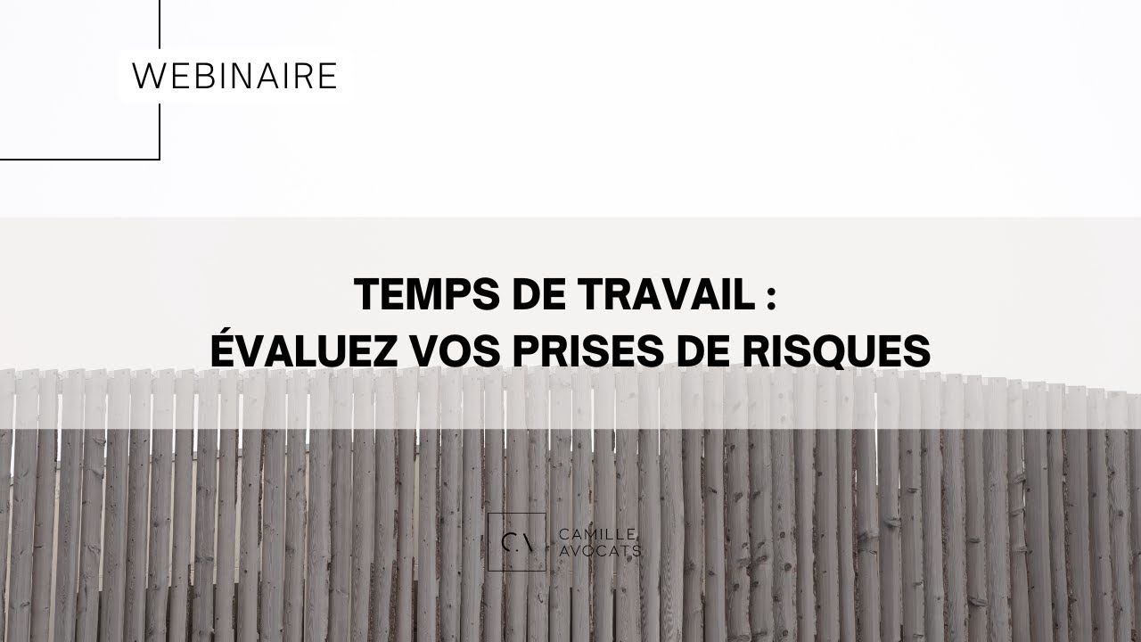 [WEBINAIRE] Temps de travail : évaluez vos prises de risques - YouTube