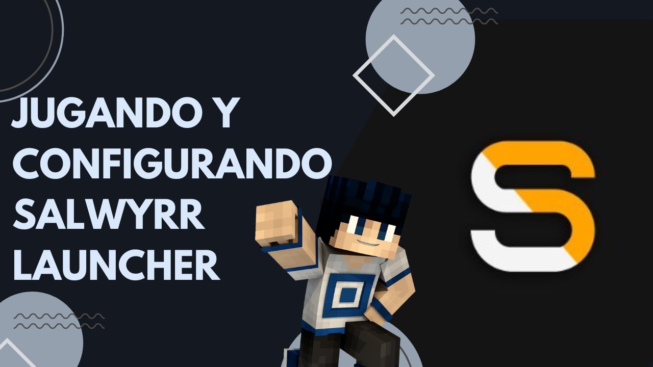 Jugando y configurando el SALWYRR LAUNCHER | Launcher de MINECRAFT ...