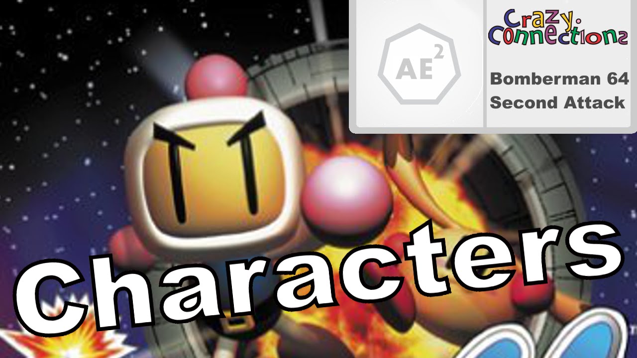 The Inspiration of Bomberman 64 The Second Attack - Characters - YouTube