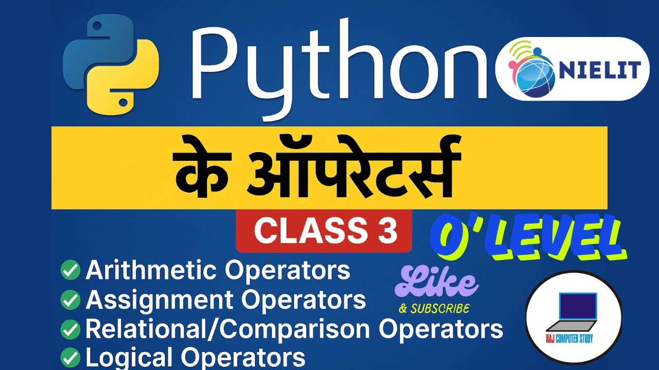 O Level Python Class 3 in Hindi 🔥 | Arithmetic, Assignment, Comparison Explained - YouTube