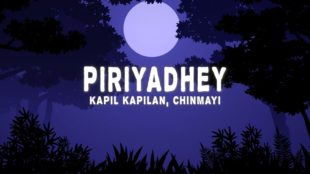 Piriyadhey (Lyrics) - Vishal Chandrashekhar ,Kapil Kapilan, Chinmayi ...