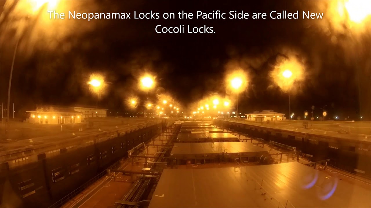 Beautiful Neopanamax Locks in Panama canal. - YouTube