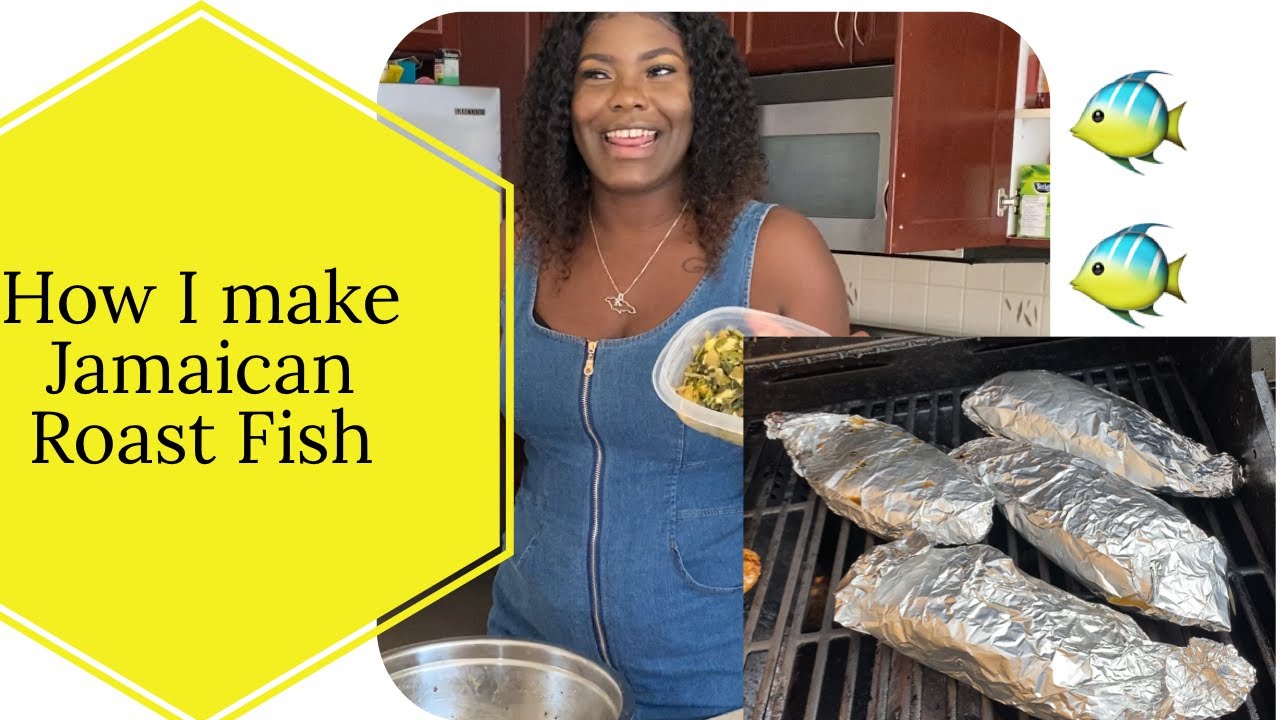 HOW I MAKE JAMAICAN ROAST FISH - YouTube