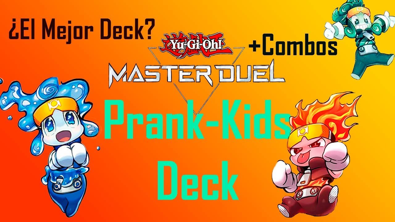 Prank-Kids Deck (Receta Competitiva & Combos Feb. 2022) - Yu-Gi-Oh ...