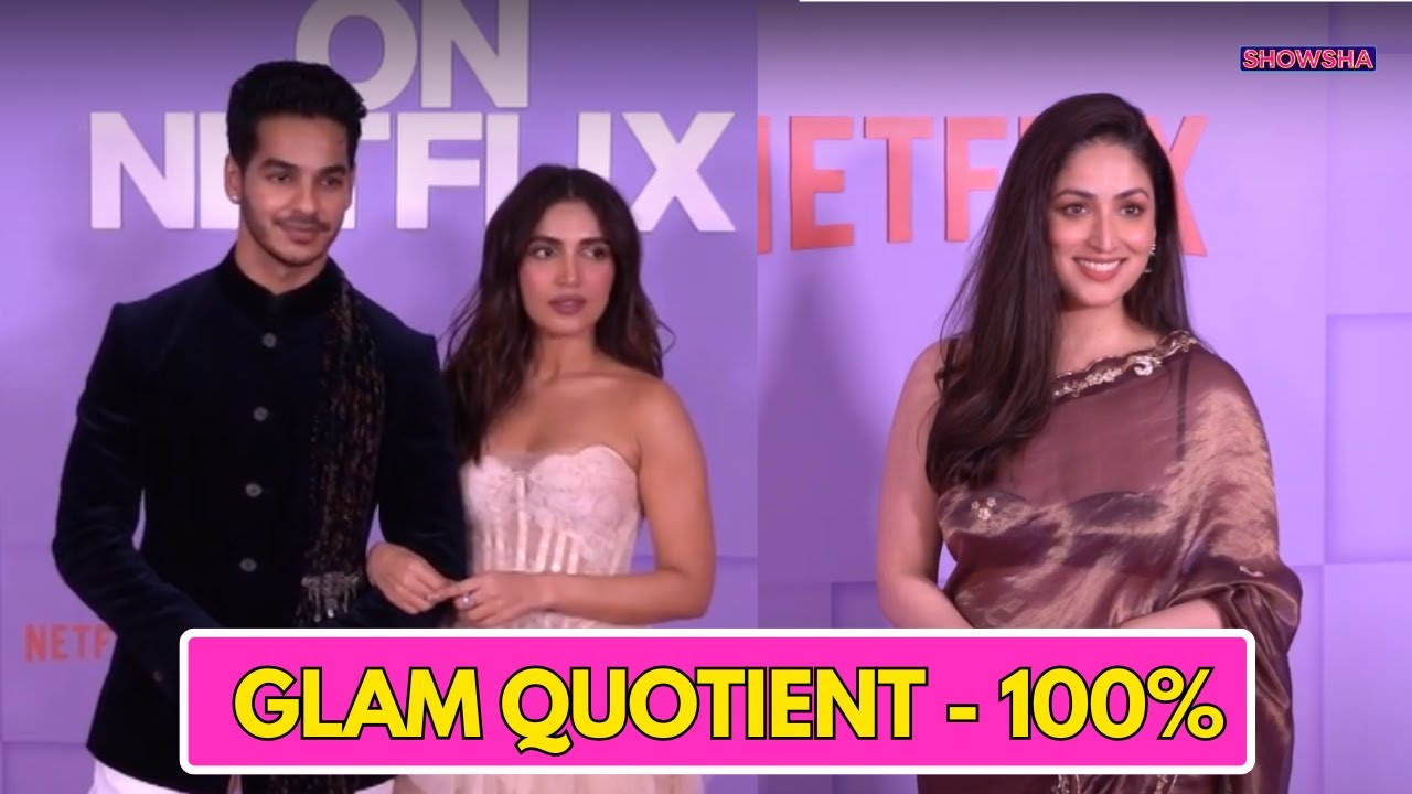 Netflix Unveils 2025 Slate: Yami Gautam, Ishaan Khatter, Bhumi Pednekar ...