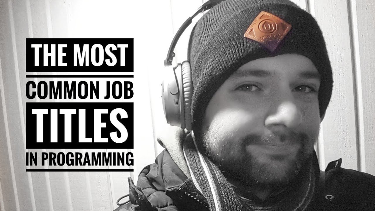 The Most common Job Titles In Programming YouTube the-most-common-job-titles-in-programming-youtube