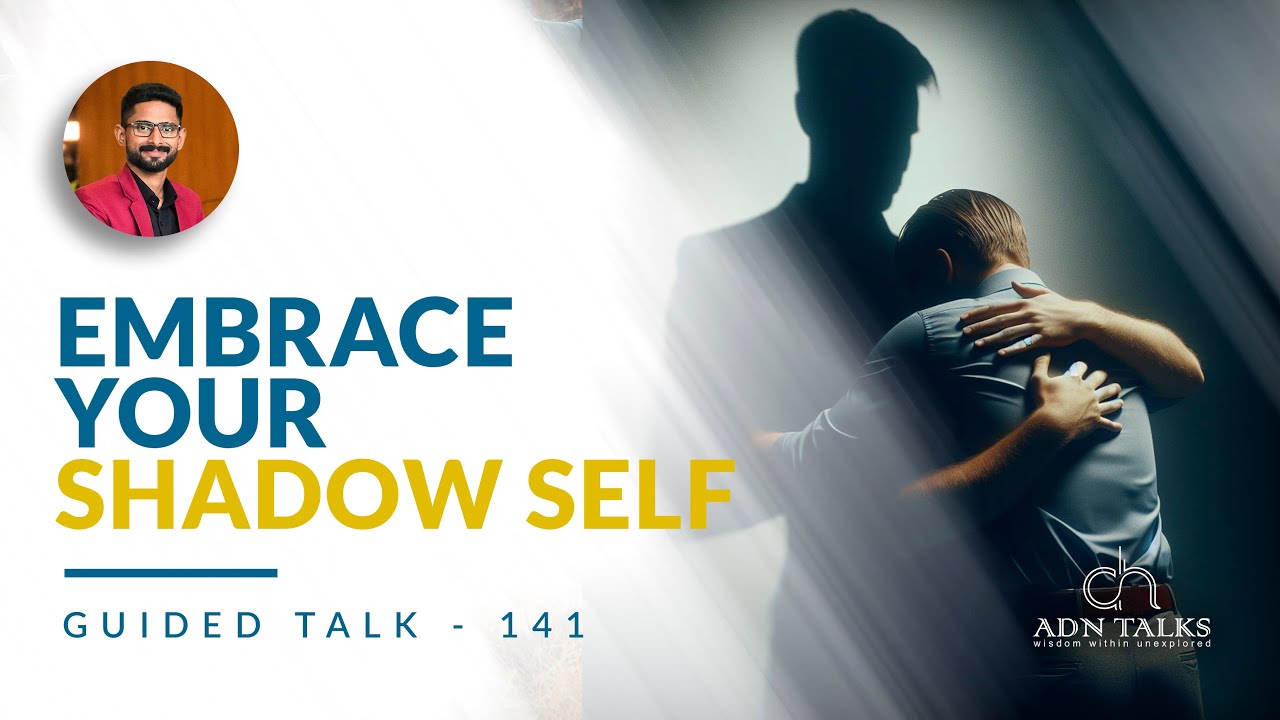 Embrace your shadow self | GUIDED TALK - 141 - YouTube