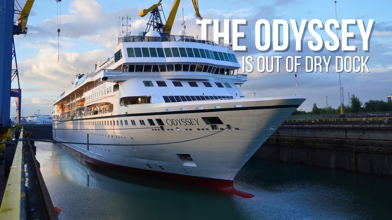 The Odyssey Is Out of Dry Dock - YouTube