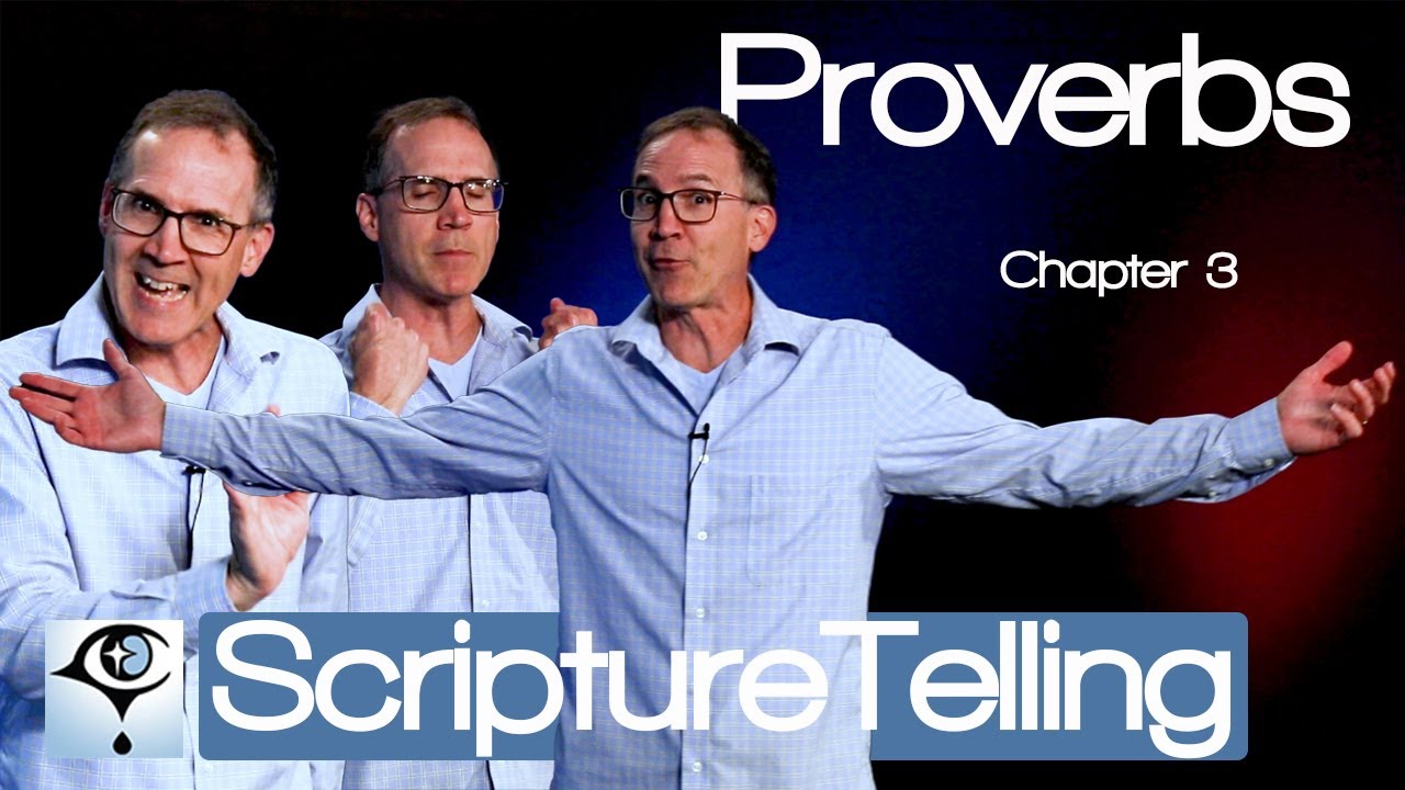 StoryTelling Proverbs Chapter 3 - YouTube