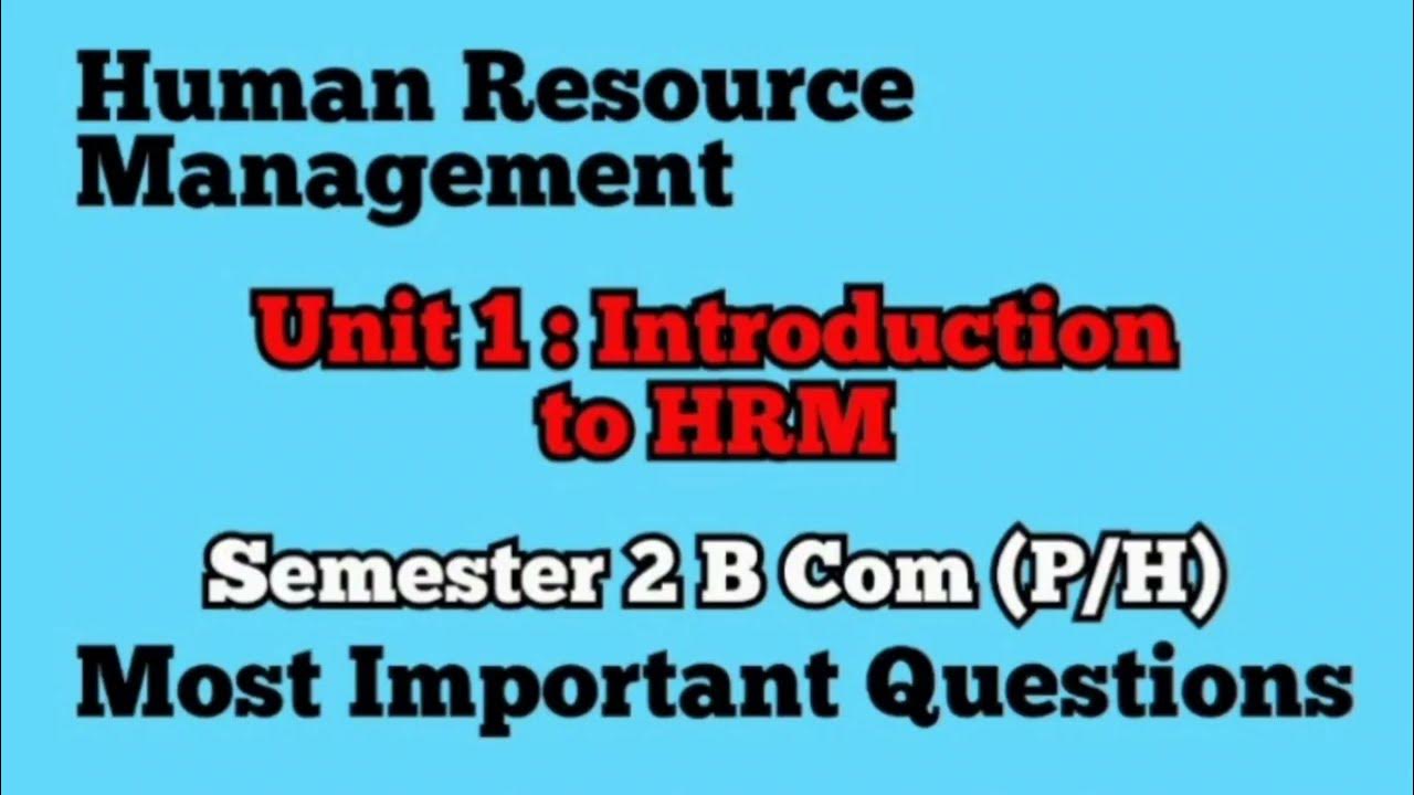 Important Questions l Unit 1 : Introduction to HRM l Human Resource ...