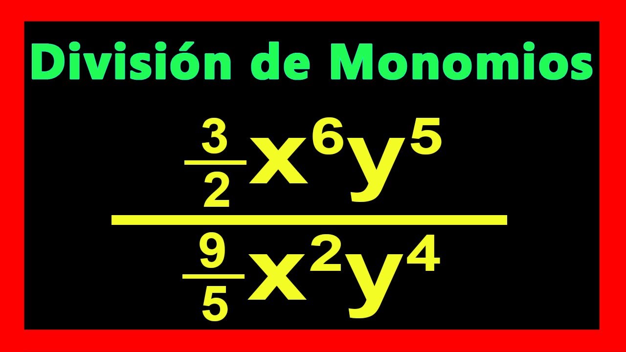 👉 Division de Monomios con Fracciones - YouTube