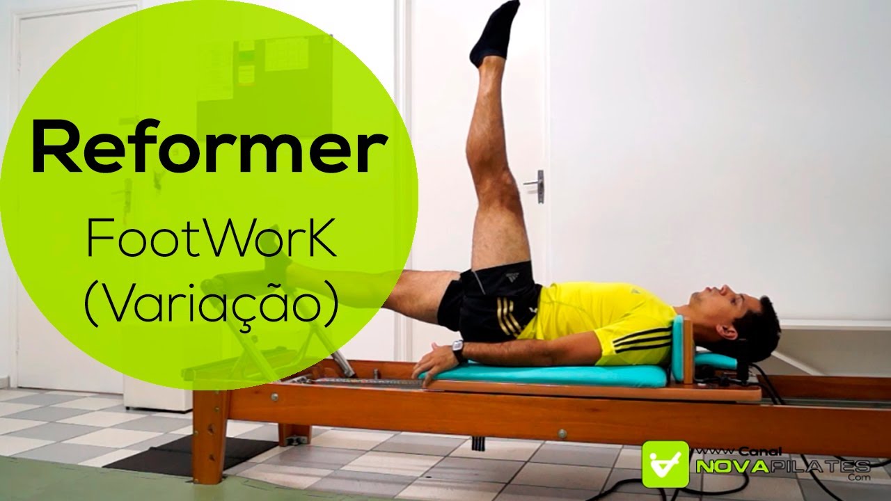 Exercícios Pilates - FOOTWORK NO REFORMER (VARIAÇÃO) - YouTube