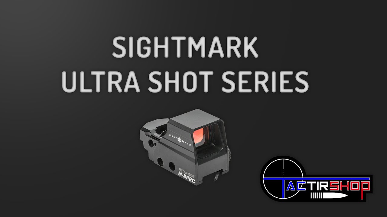 SIGHTMARK ULTRA SHOT SERIES RED DOT - YouTube