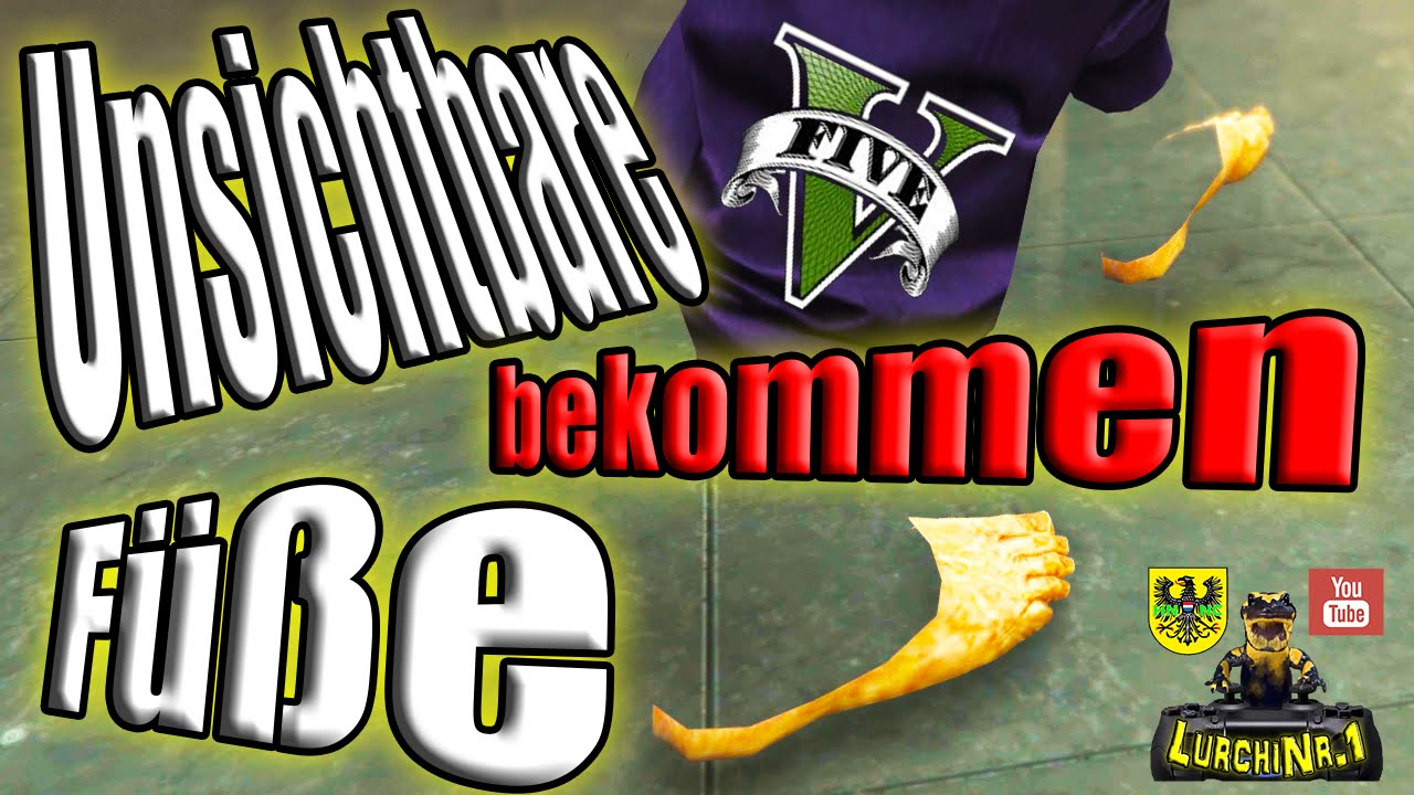 Gta 5 Onlinei Invisible Feet Glitch Unsichtbare Füße Bekommen German Youtube