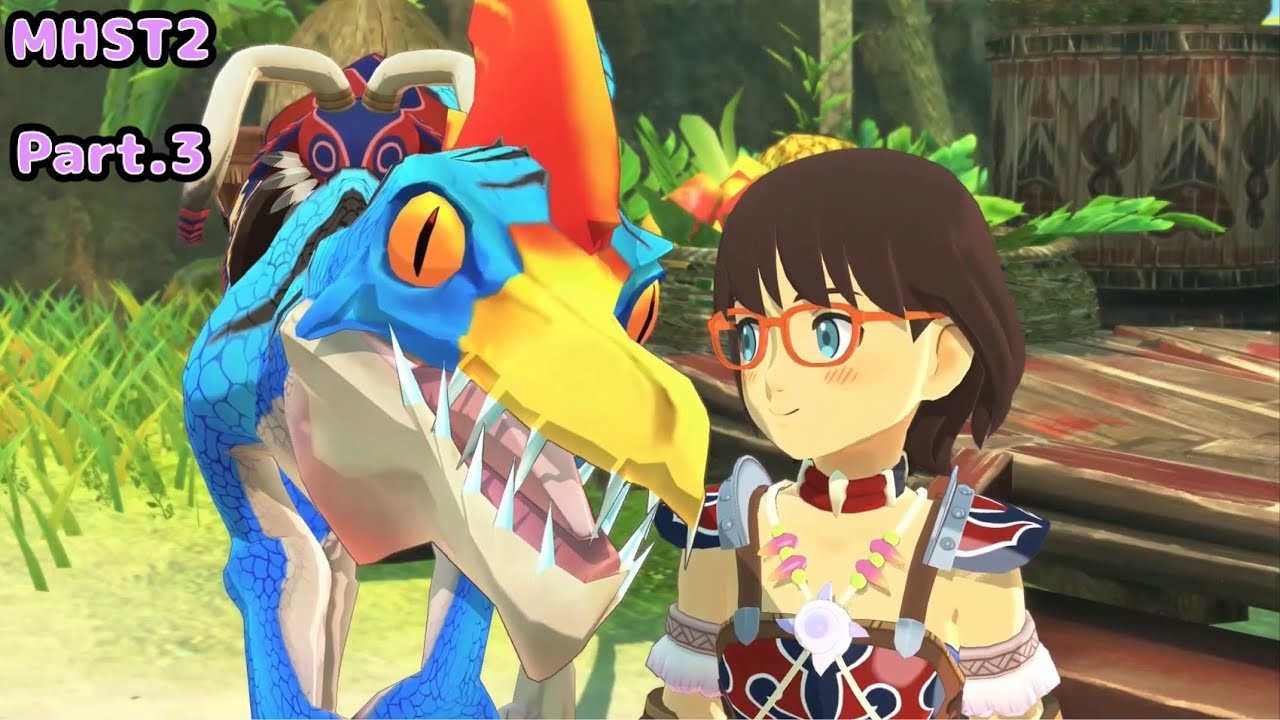 【Monster Hunter Stories 2】Part.3 - YouTube