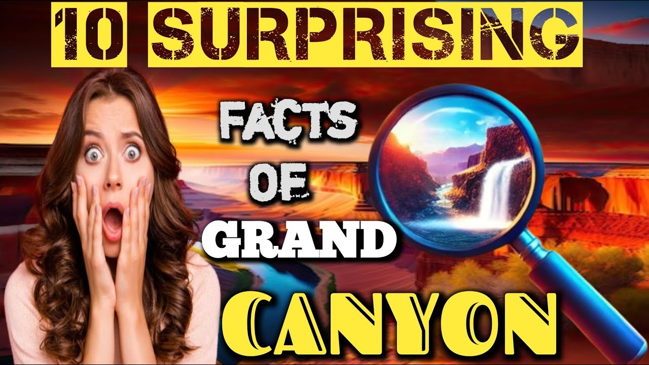 Grand Canyon Secrets Revealed: Hidden Wonders You Never Knew ...