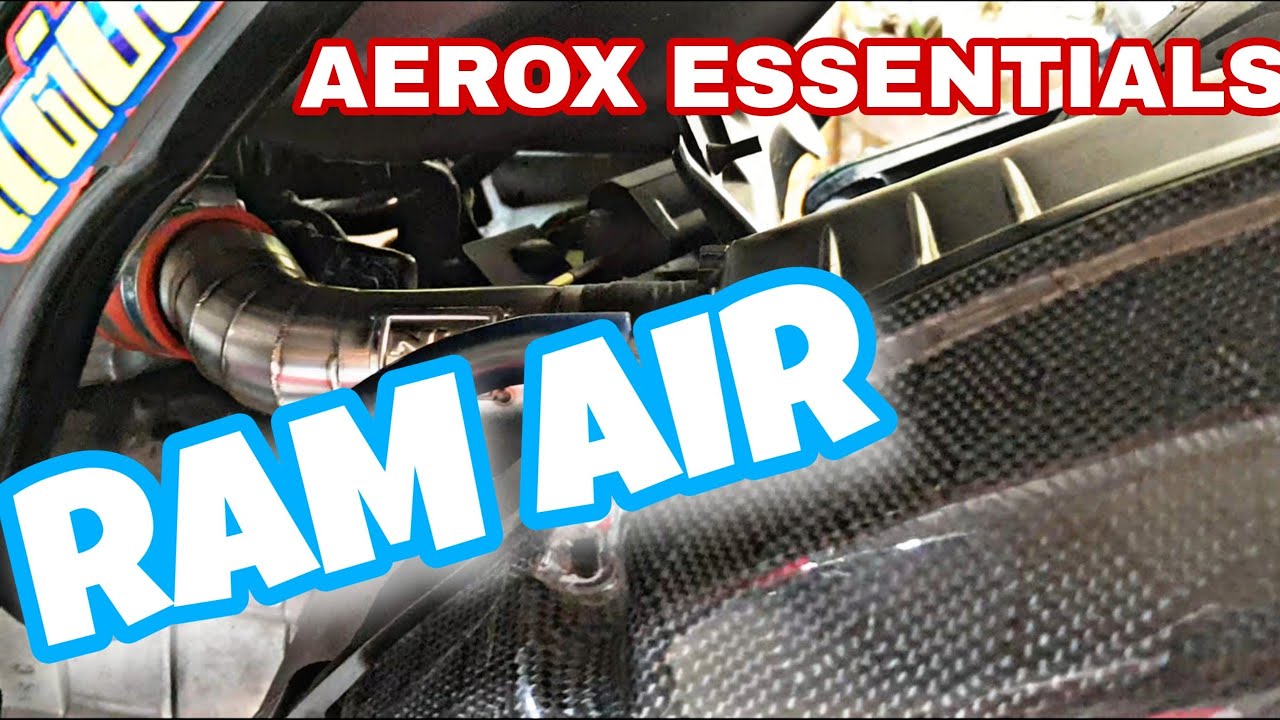 AEROX ESSENTIALS : RAM AIR | INSTALLATION AND PURPOSE - YouTube