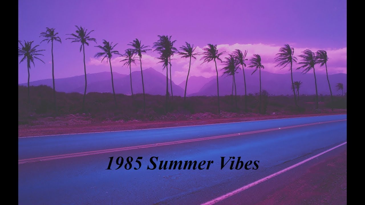 1985 Summer Vibes - YouTube