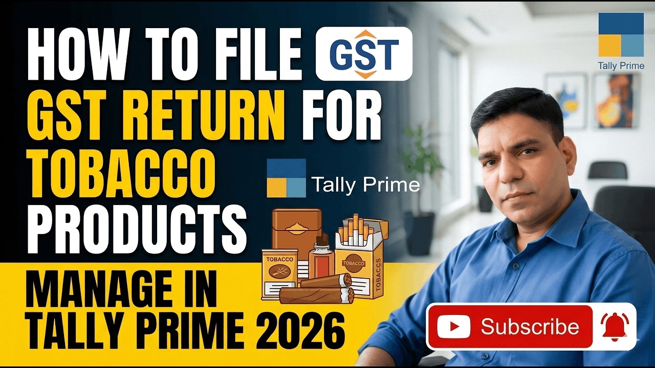 How To File GST Return For Tobacco Products & How To Manage in Tally ...
