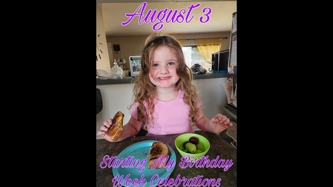 August 3 ~ Starting my Birthday Week Celebrations - YouTube