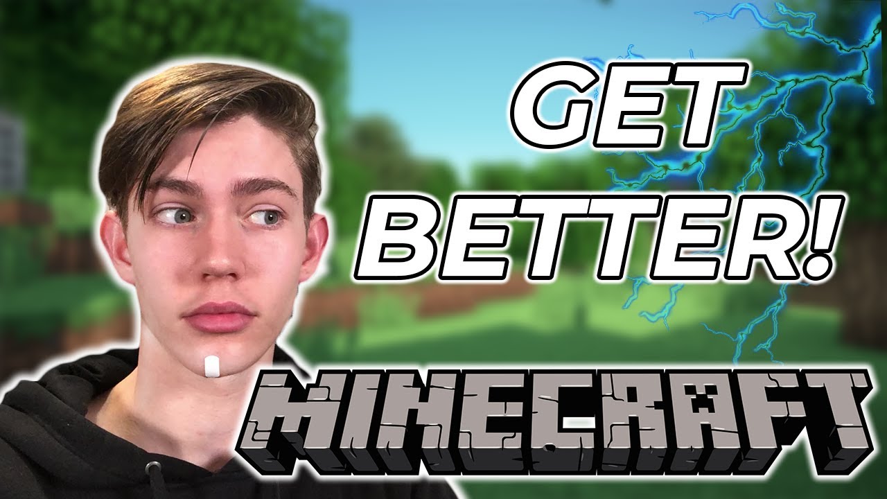 How to get BETTER AT MINECRAFT!! (FAST, EASY, FUN) - YouTube