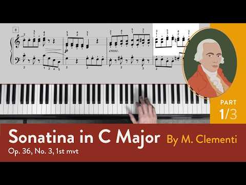Clementi: Sonatina in C Major Op. 36, No 3 | Piano Lesson: A Section, Part 1 of 3