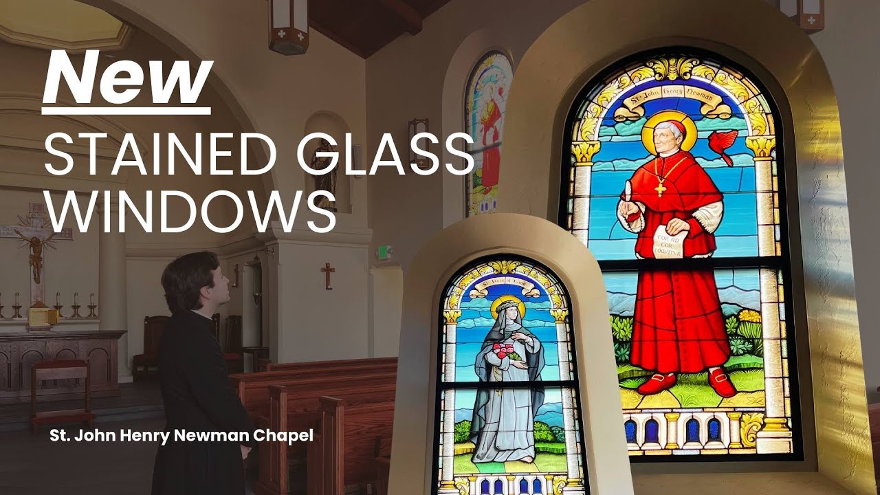 Illuminating Faith: The Stained Glass Windows of St. John Henry Newman ...