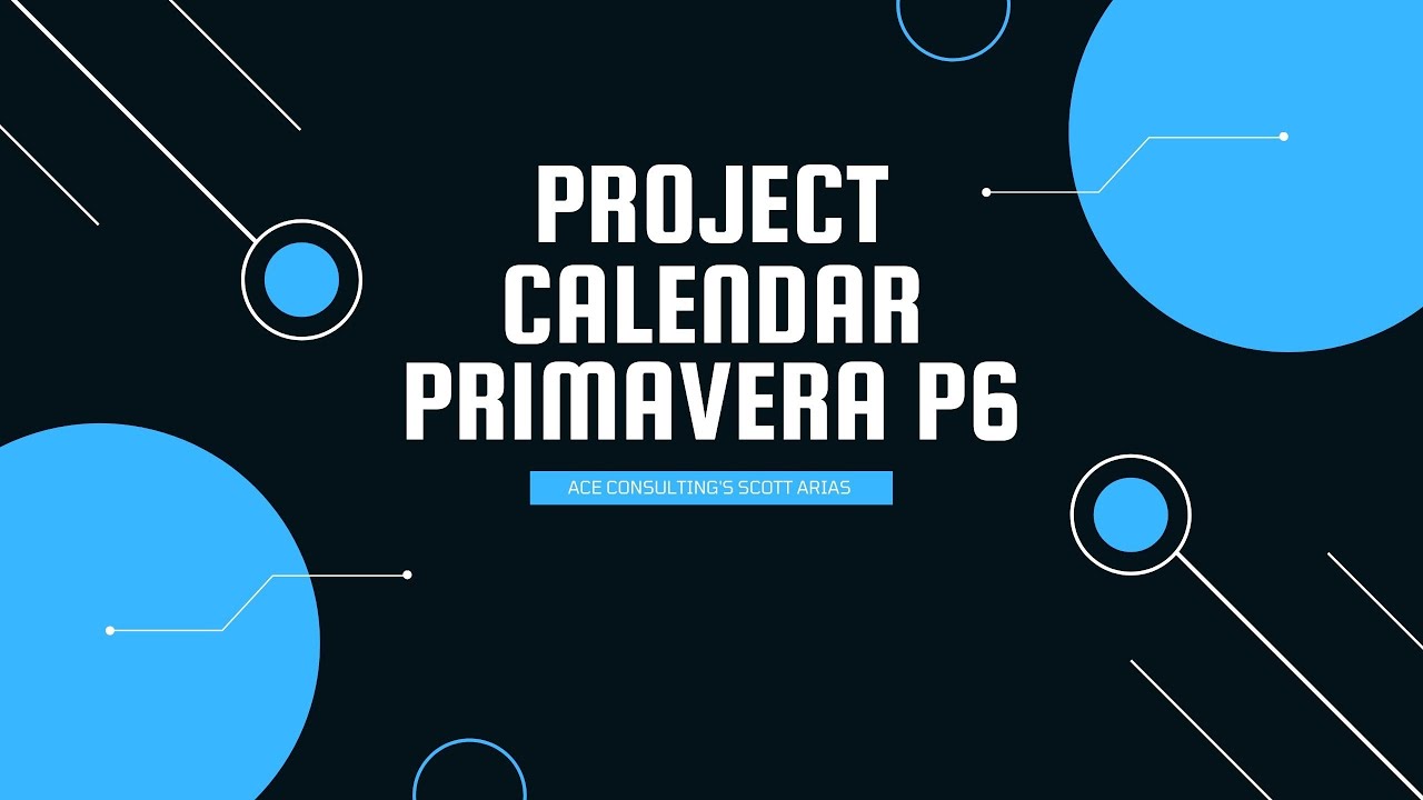 PRIMAVERA P6 MADE EASY! Project Calendars in P6 - YouTube