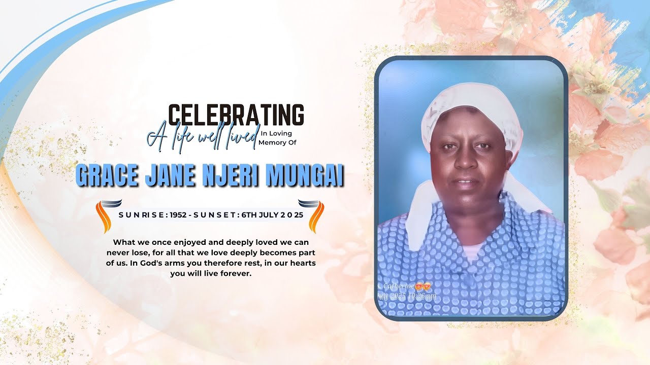 Celebrating the life of GRACE JANE NJERI MUNGAI - YouTube