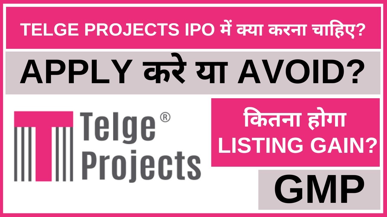 Telge Projects IPO Analysis • Telge Projects IPO Review • GMP • IPO ...
