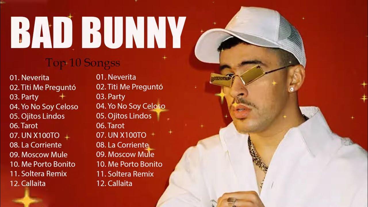 B.a.d B.u.n.n.y Top Playlist 2024 - Best Songs of B.a.d B.u.n.n.y - B.a.d B.u.n.n.y Mix 2024 ...