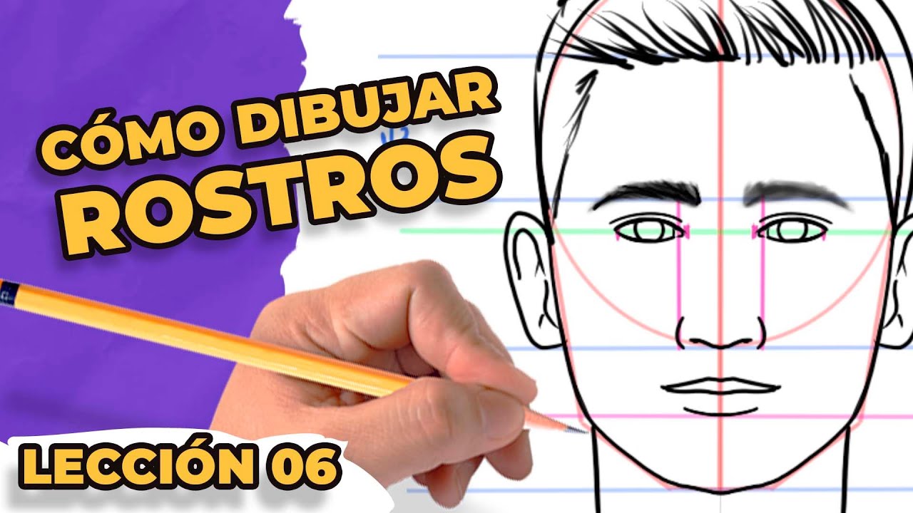 Cómo dibujar Rostros (Lección 6) - Curso de Dibujo - YouTube