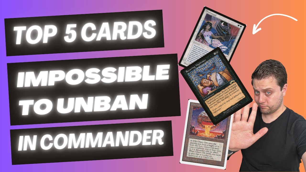Top 5 Impossible to Unban Cards in Commander - YouTube