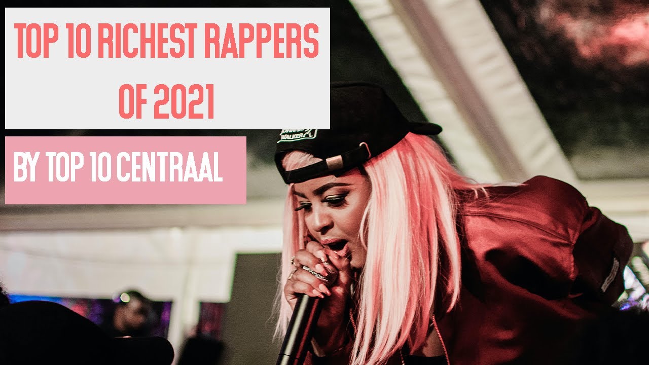Top 10 Richest Rappers of 2021 - YouTube