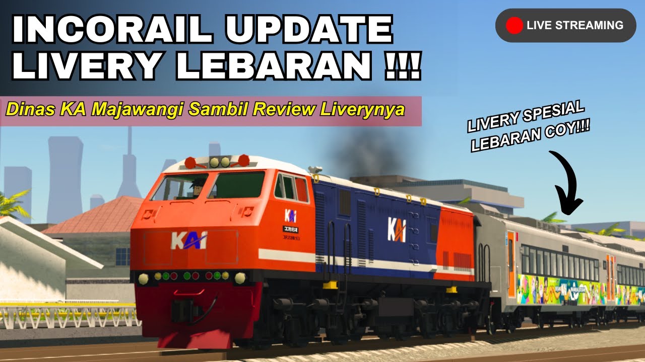 INCORAIL UPDATE KERETA LIVERY LEBARAN !!! | DINAS KA MAJAWANGI [Roblox ...