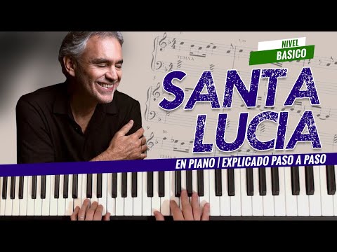 🎹 SANTA LUCIA - Canción Popular Italiana Explicado paso a paso 🎼 ...