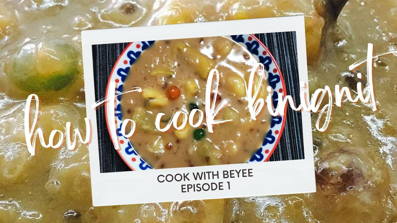 HOW TO COOK EP. 1: BINIGNIT - YouTube